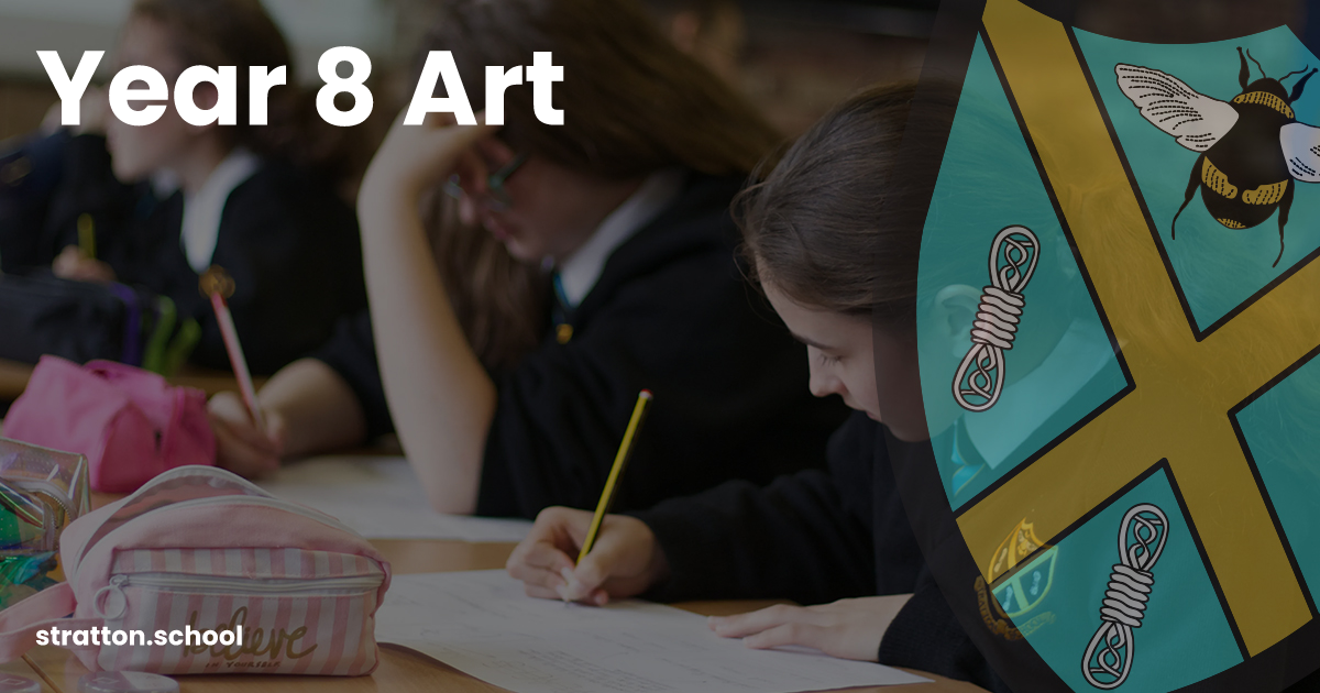 Year 8 Art | Stratton School