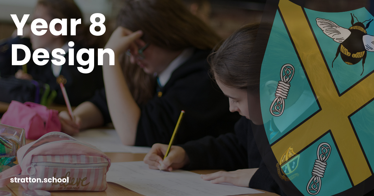 Year 8 Design & Technology | Stratton School