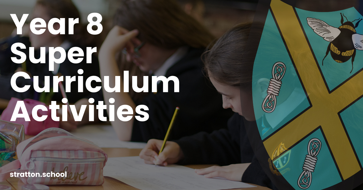 Year 8 Super Curriculum Activities | Stratton School